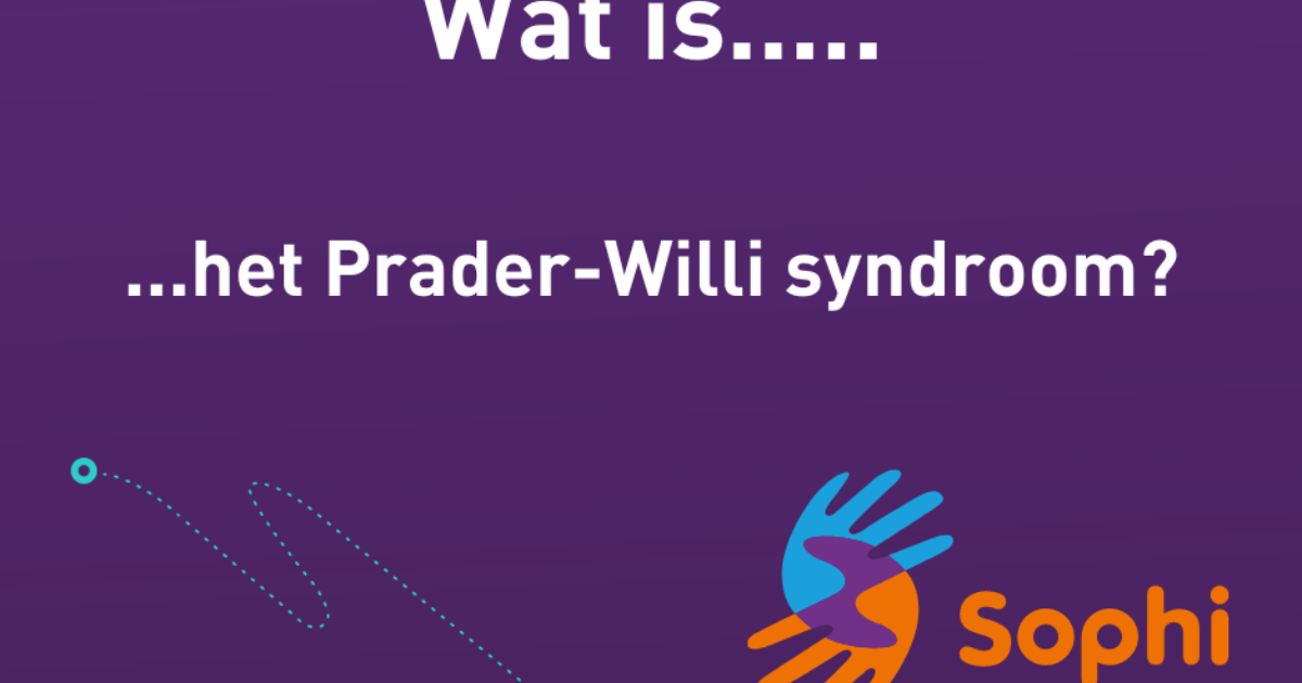 Wat is het Prader-Willi syndroom? | Sophi